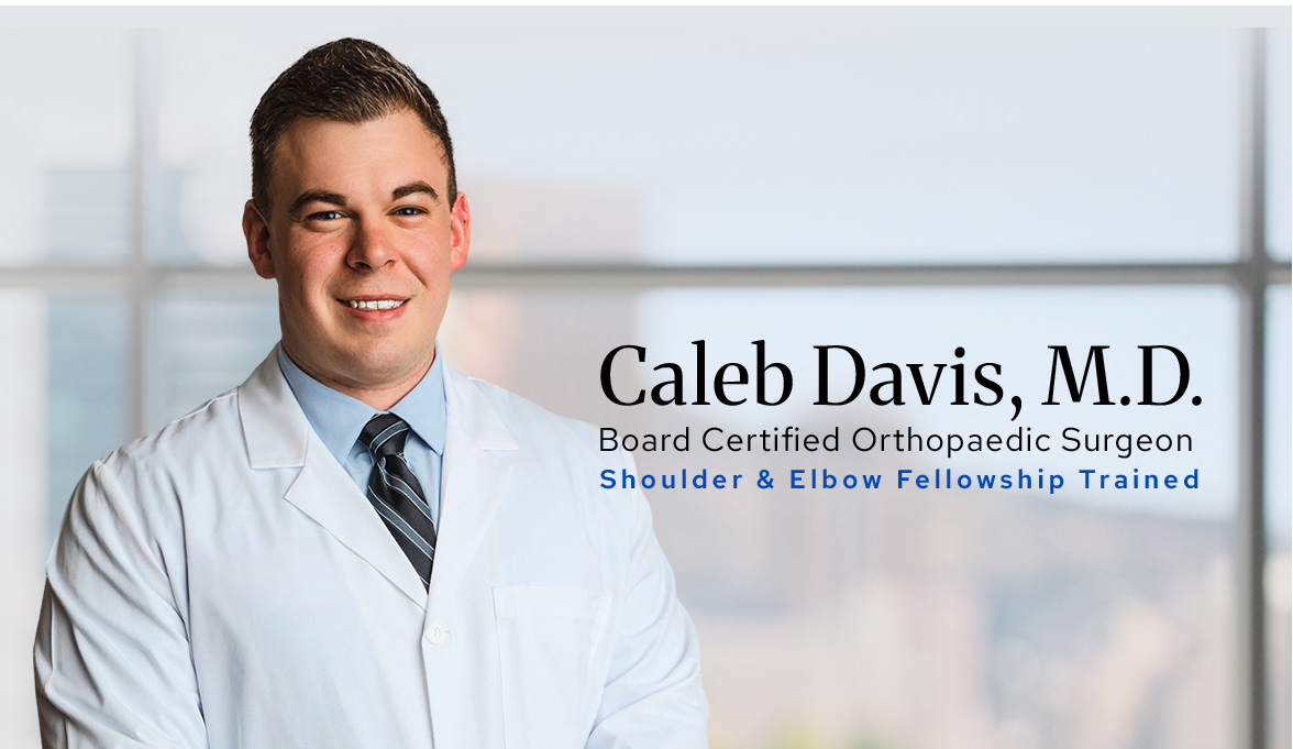 Dr Caleb Davis | Shoulder Surgeon Louisville | Elbow Surgeon Louisville